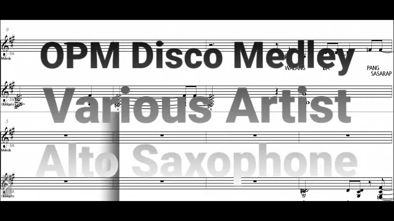 OPM Disco Medley - Eb Alto Saxophone - Sheet Music - Play Along ...