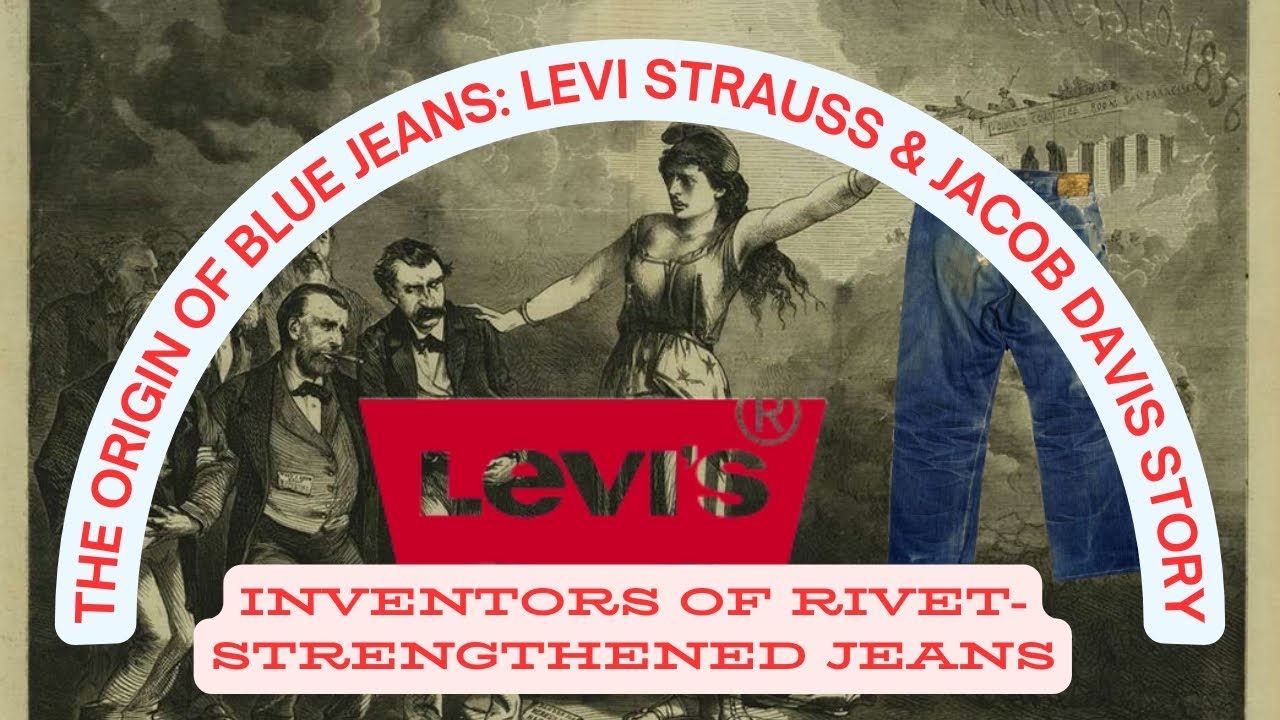 Riveting History: The Untold Story of Levi Strauss & the Birth of Blue ...