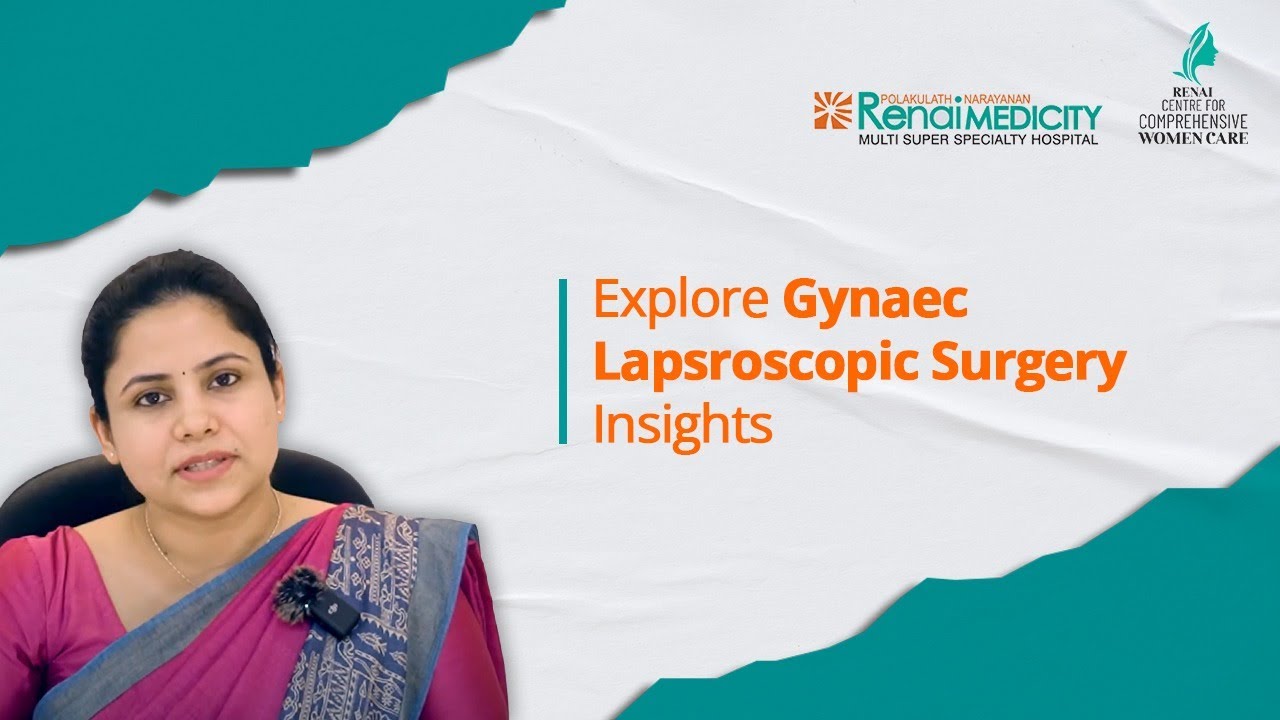 Revolutionizing Women's Health: Gynaec Laparoscopy Unveiled | Doctor ...