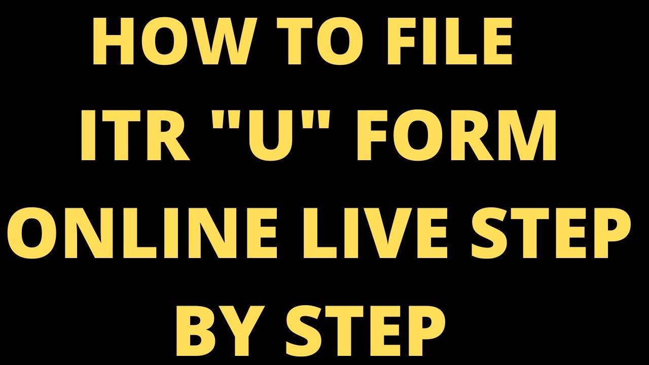 How to File ITR U Form Online on Income Tax Portal | ITR U Updated ...