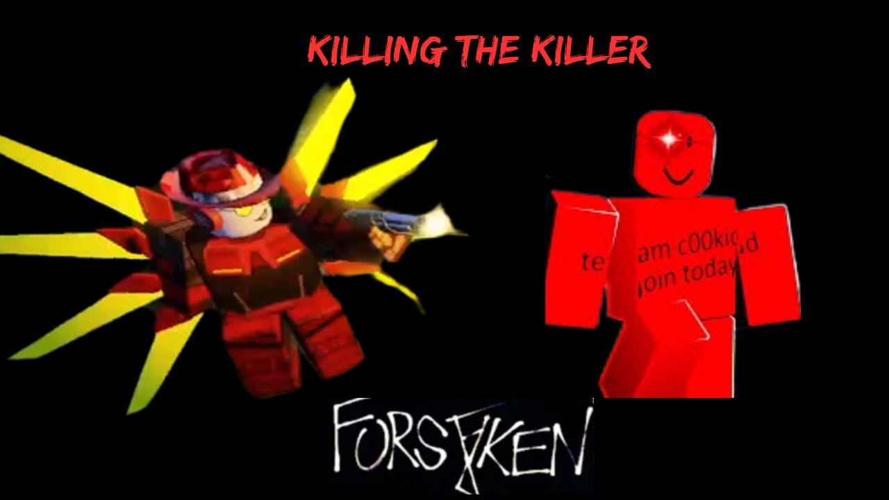 killing the killer in forsaken (Roblox) - YouTube