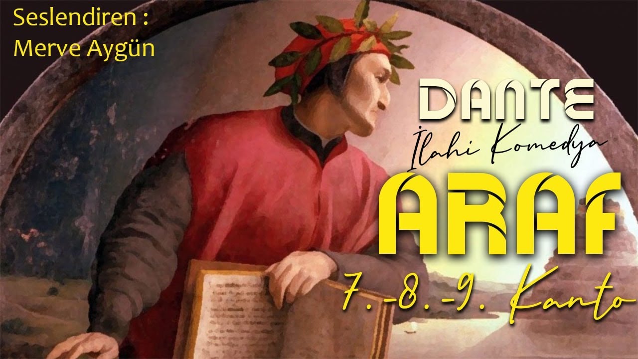 DANTE - ARAF - 7.-8.-9. Kanto - (İlahi Komedya) - Sesli Kitap - YouTube