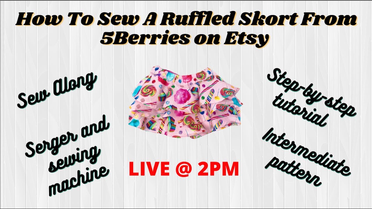 LIVE - How To Make A Skort From 5Berries on Etsy / Sewing Tutorial ...