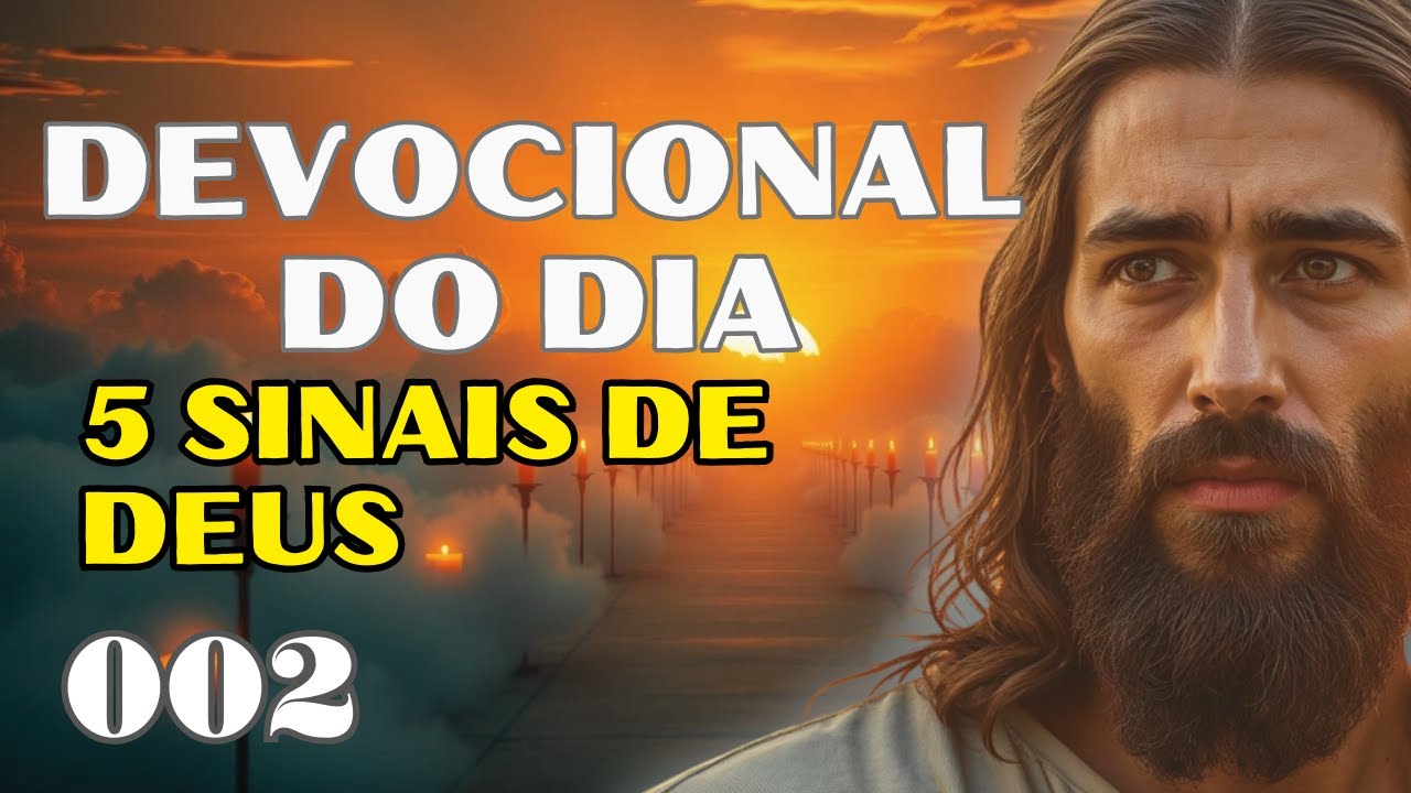 5 Sinais Que Provam Que Deus Está Te Guiando | Devocional do Dia 002 - YouTube