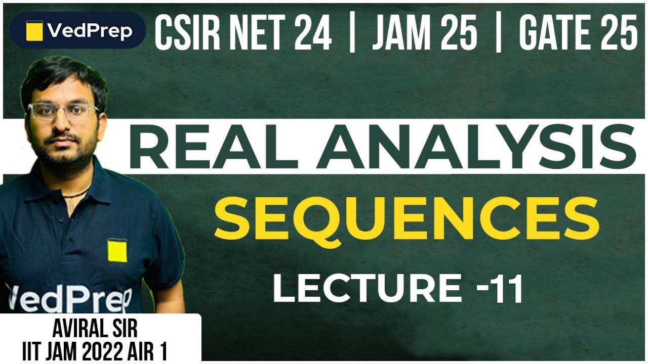 Real Analysis Sequences Csir Net 2024 Iit Jam 2025 Gate 2025
