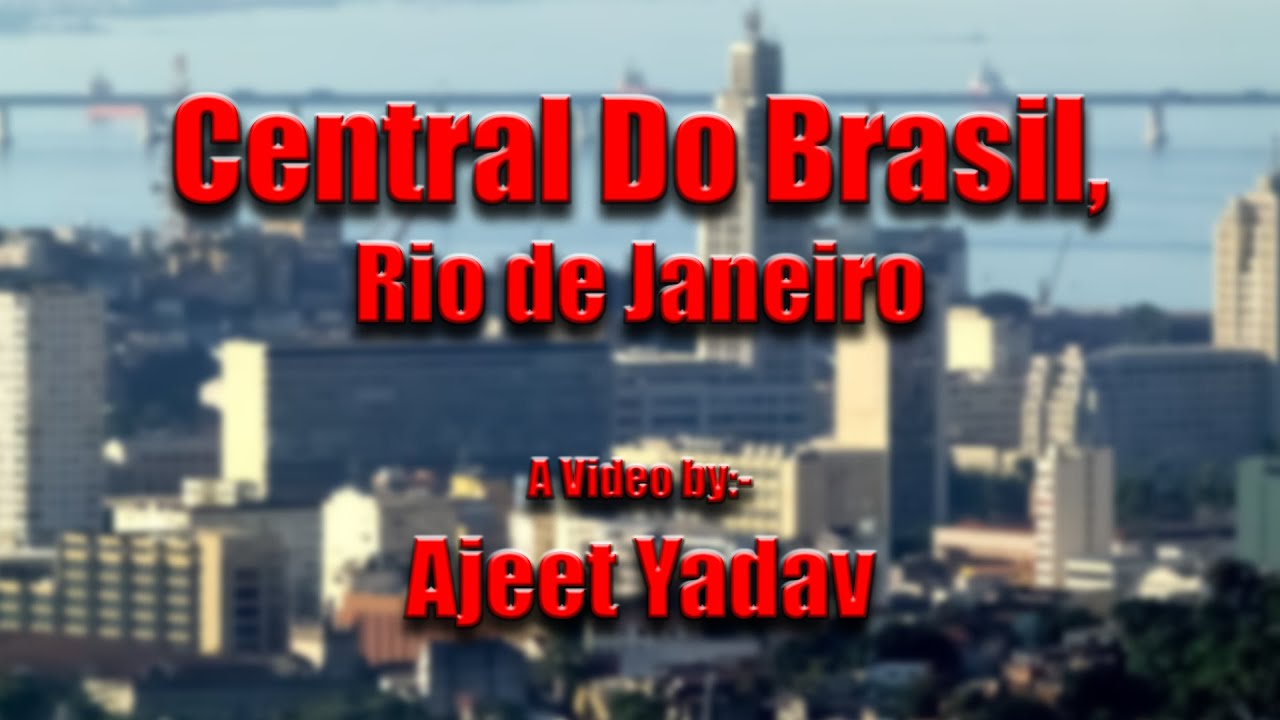 Estação Central do Brasil (Central Station of Brazil), Rio de Janeiro ...