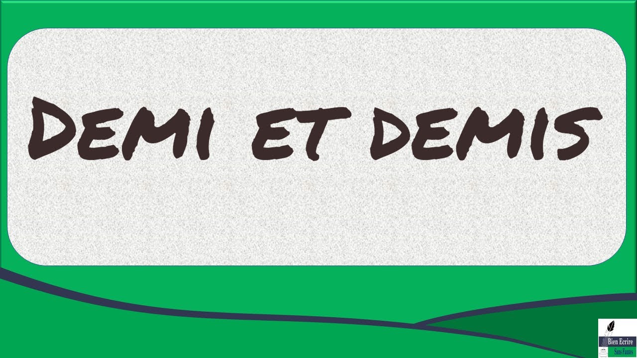Demi et demis, distinguer ces homophones - YouTube
