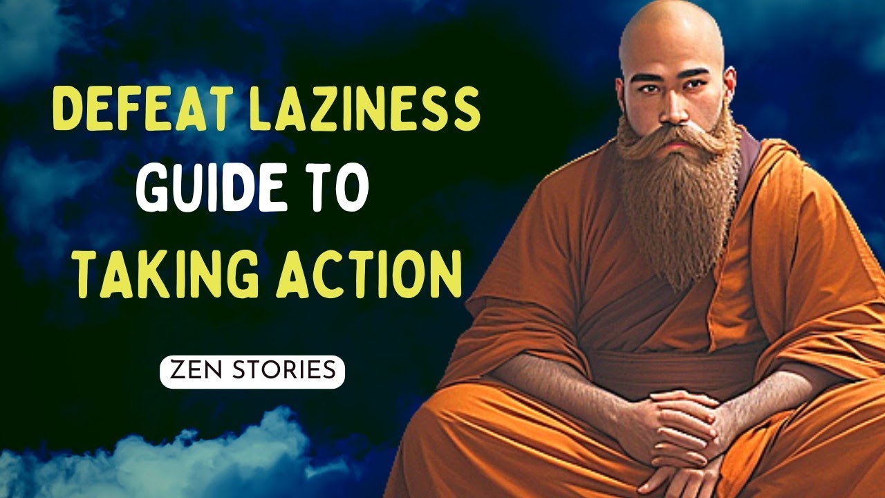 How to Stop Being Lazy - Personal Development - Zen Stories - YouTube