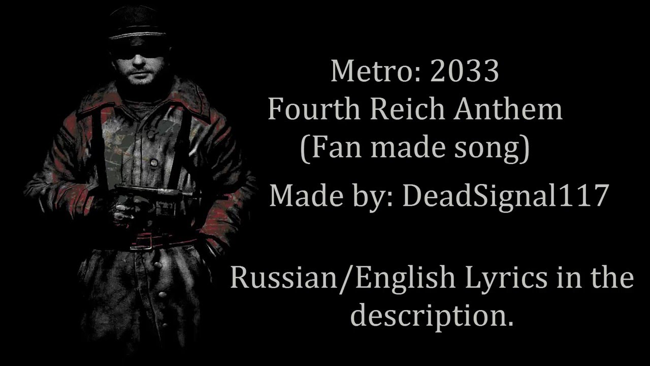 Metro: 2033 Audio | Fourth Reich Anthem (Fan-Made) - YouTube