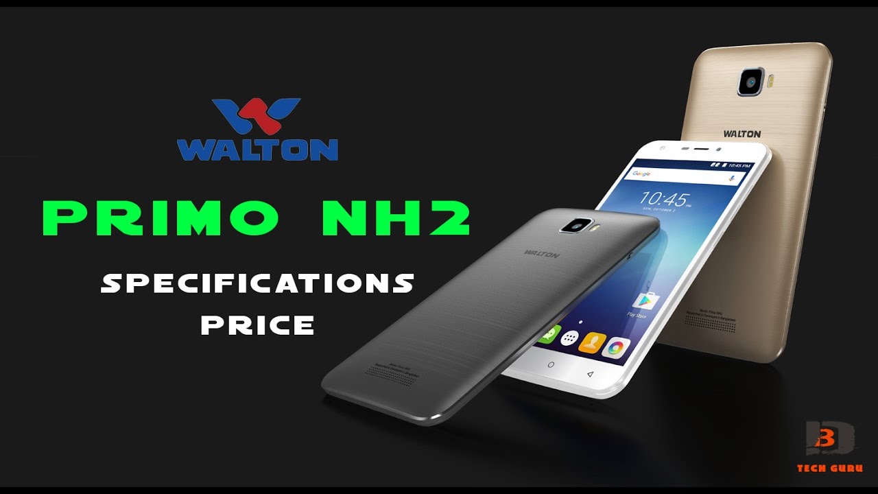 Walton Primo NH2 Android Phone Review,Specifications & Price - YouTube
