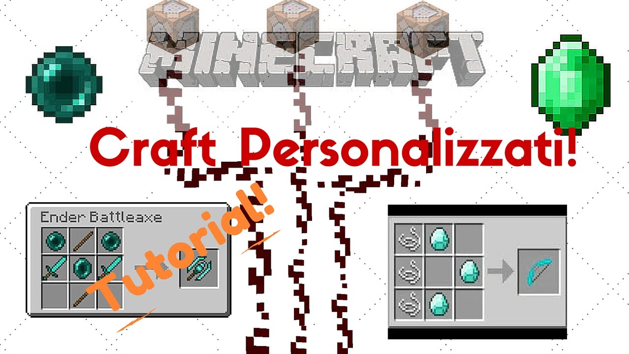 Minecraft Tutorial | Crea il tuo Craft Personalizzato! | Crafting ...