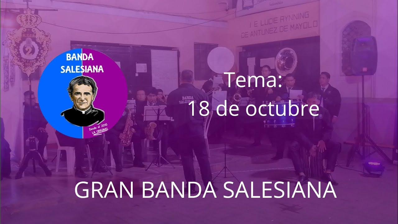 La Gran Banda Salesiana 2025 - 18 de octubre | HD - YouTube