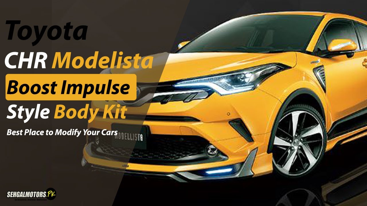 Toyota CHR Modellista Boost Impulse Style Body KIt | CHR Modification ...