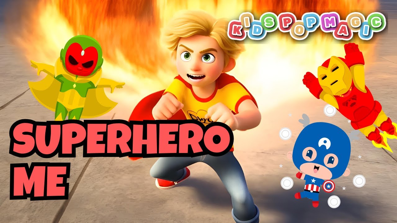 Superhero Me | Kids Songs and Nursery Rhymes - YouTube