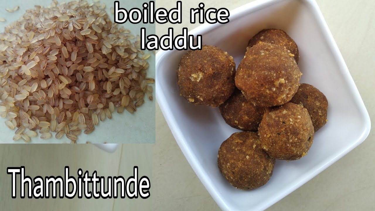 boiled rice laddu/ thambittunde/traditional sweet/healthy laddu recipe ...