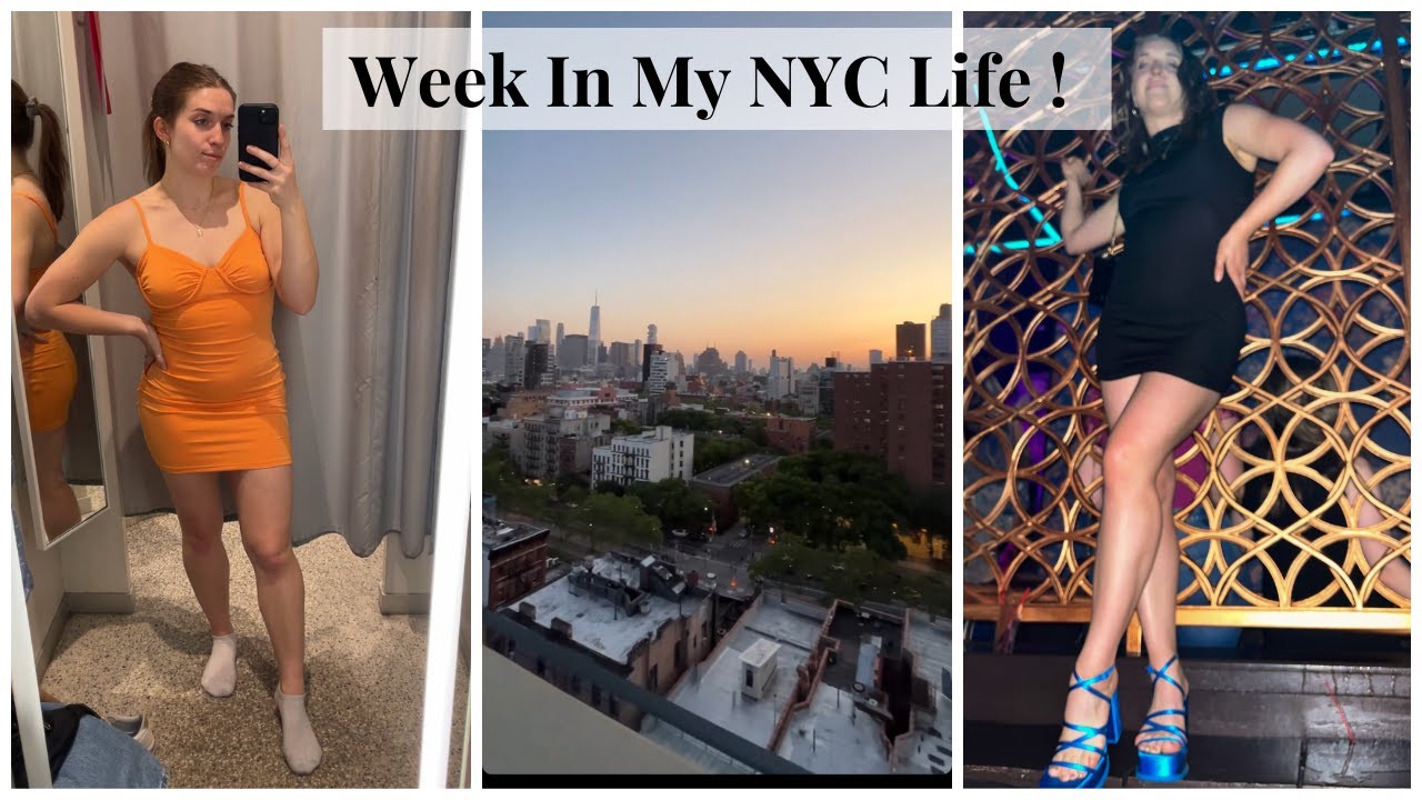 Week In My Life | Dating, Shopping & Try Ons, Night out in NYC! - YouTube