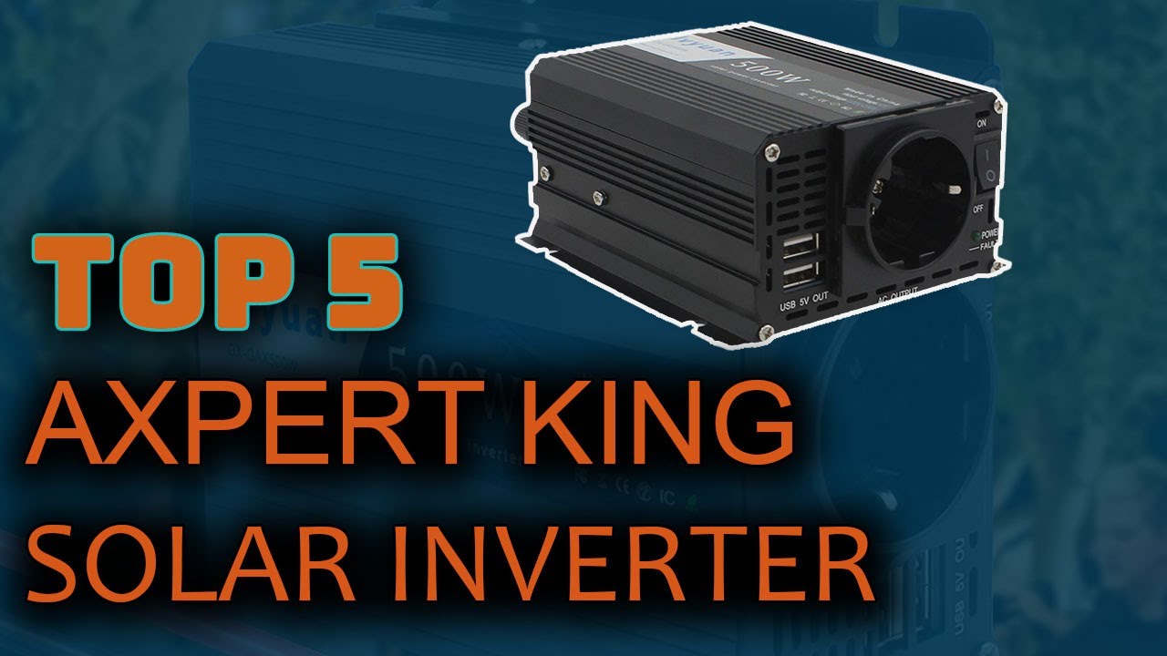 Best 5 AXPERT KING Solar Inverter - YouTube
