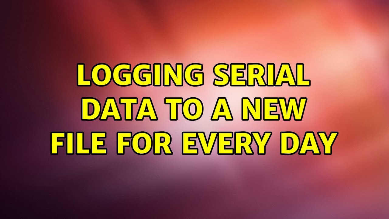 Logging serial data to a new file for every day - YouTube
