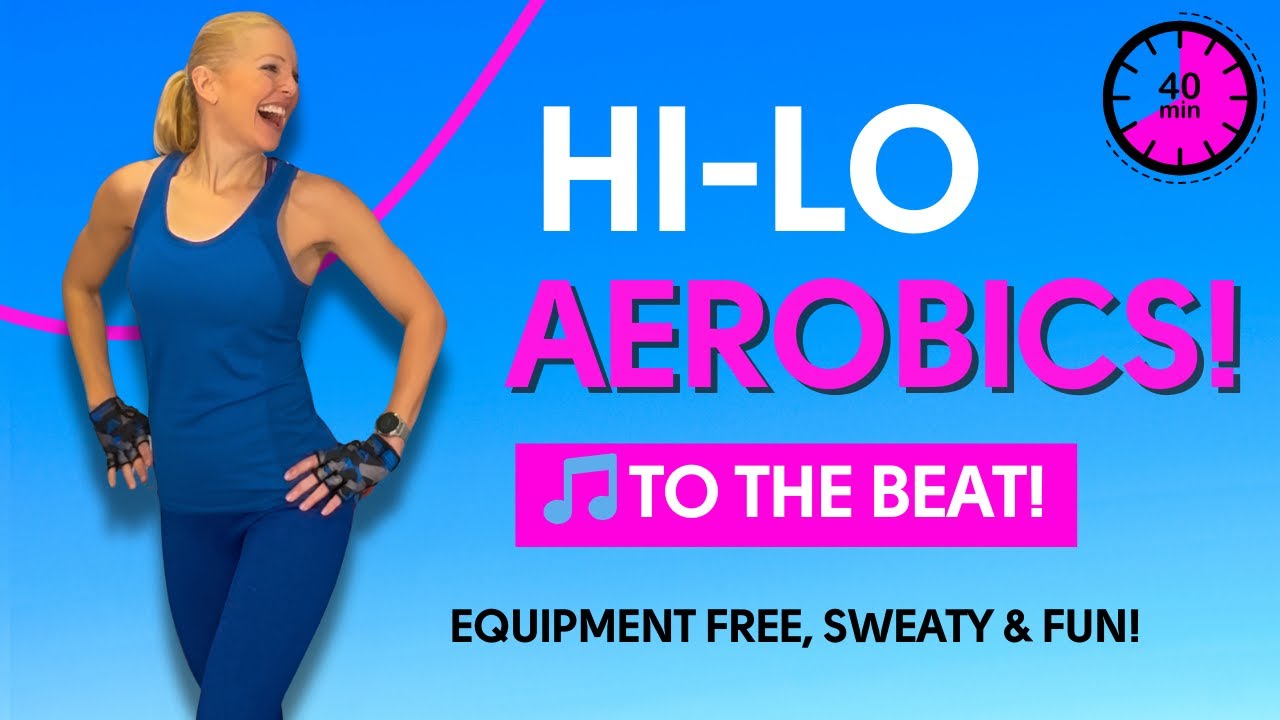40 Minutes - Cardio Classic Aerobics - Hi -Lo Style - To The Beat ...