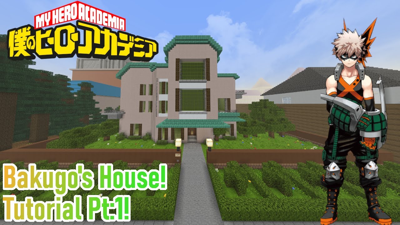 Minecraft Tutorial!: My Hero Academia: Bakugo's House! Pt:1! **Anime ...