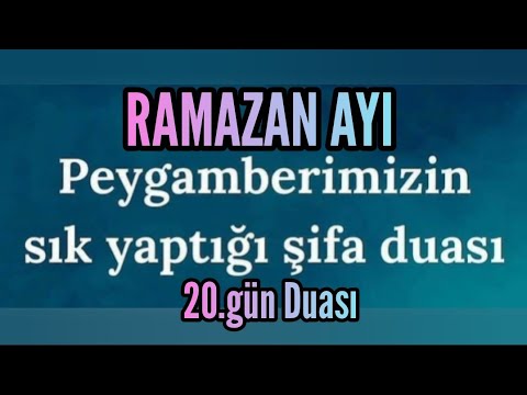 Şifa Duası🦋Ramazan Ayı 20.Gün Duası 🤲Ramazan ayı iftar  Ve Sahur Duası 🥁2 Mayıs 2021