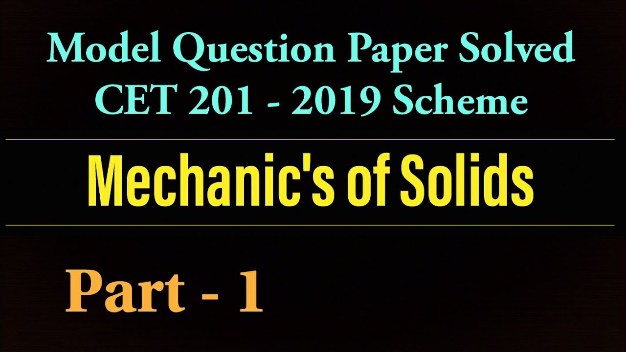 MOS - CET 201 ( 2019 Scheme) | KTU Model Question Paper Solved | Part 1 ...
