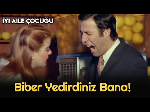 İyi Aile Çocuğu - Biber Yedirdiniz Bana