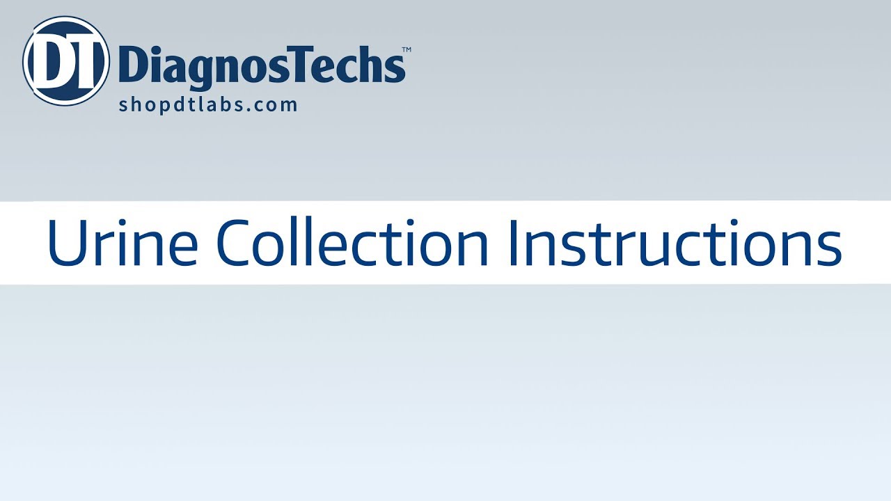 Urine Collection Instructions - YouTube