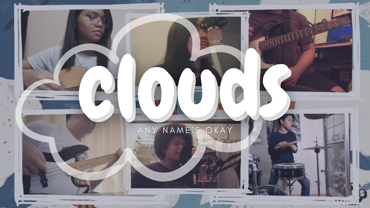 clouds - any name's okay (collaboration cover) - YouTube