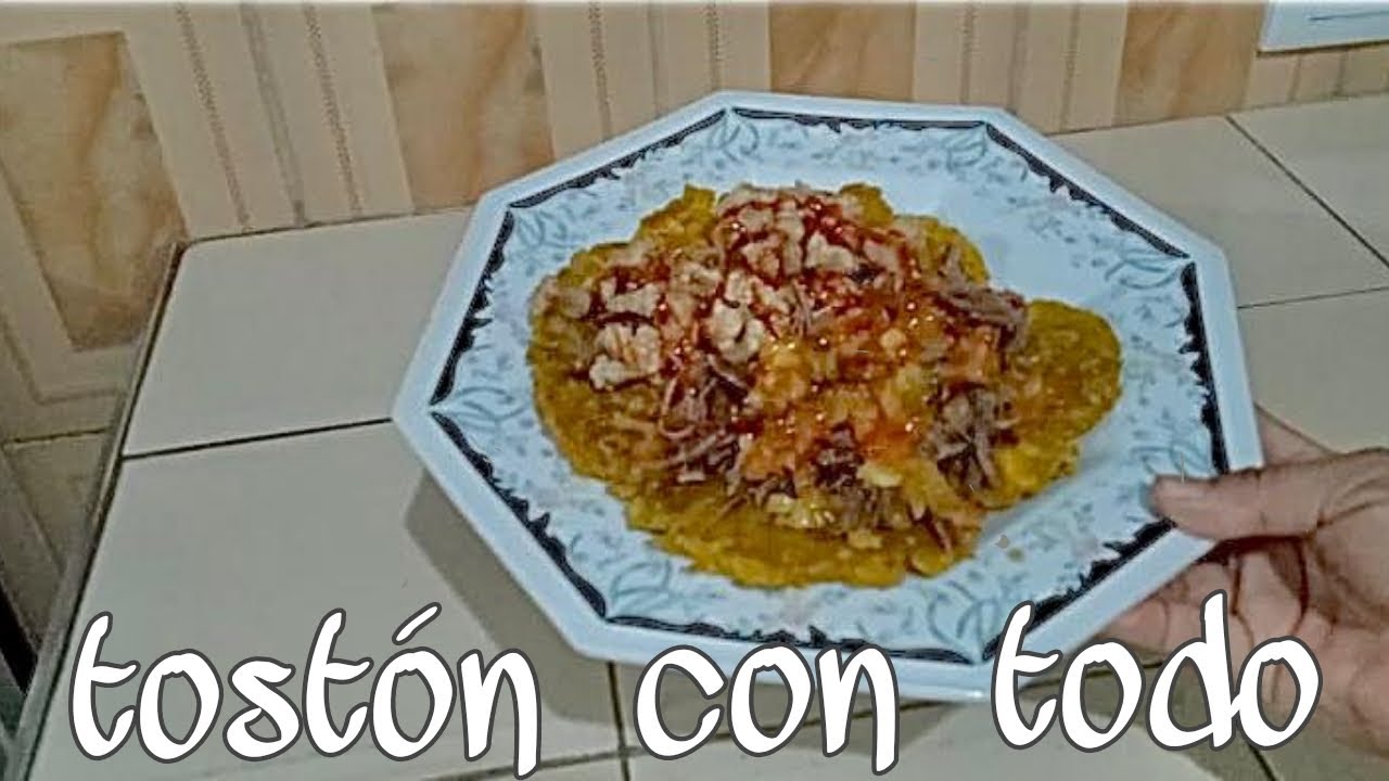 COMO HACER TOSTÓN CON TODO RECETA PASO A PASO - YouTube