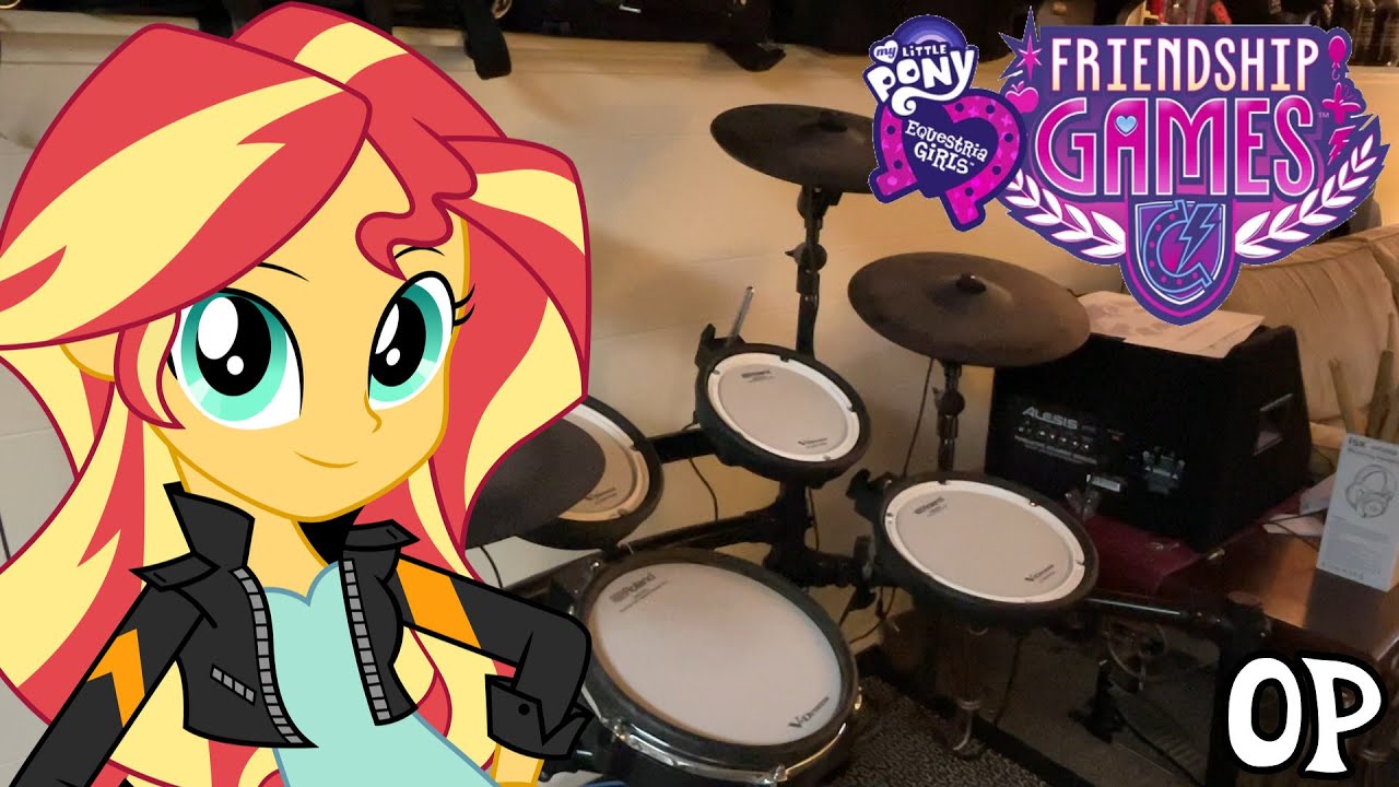 My Little Pony Equestria Girls: Friendship Games OP | Drum Cover - YouTube