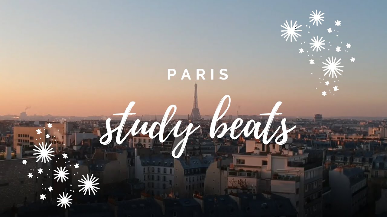 aesthetic study music - paris - lofi/chill beats - 45 minutes - YouTube