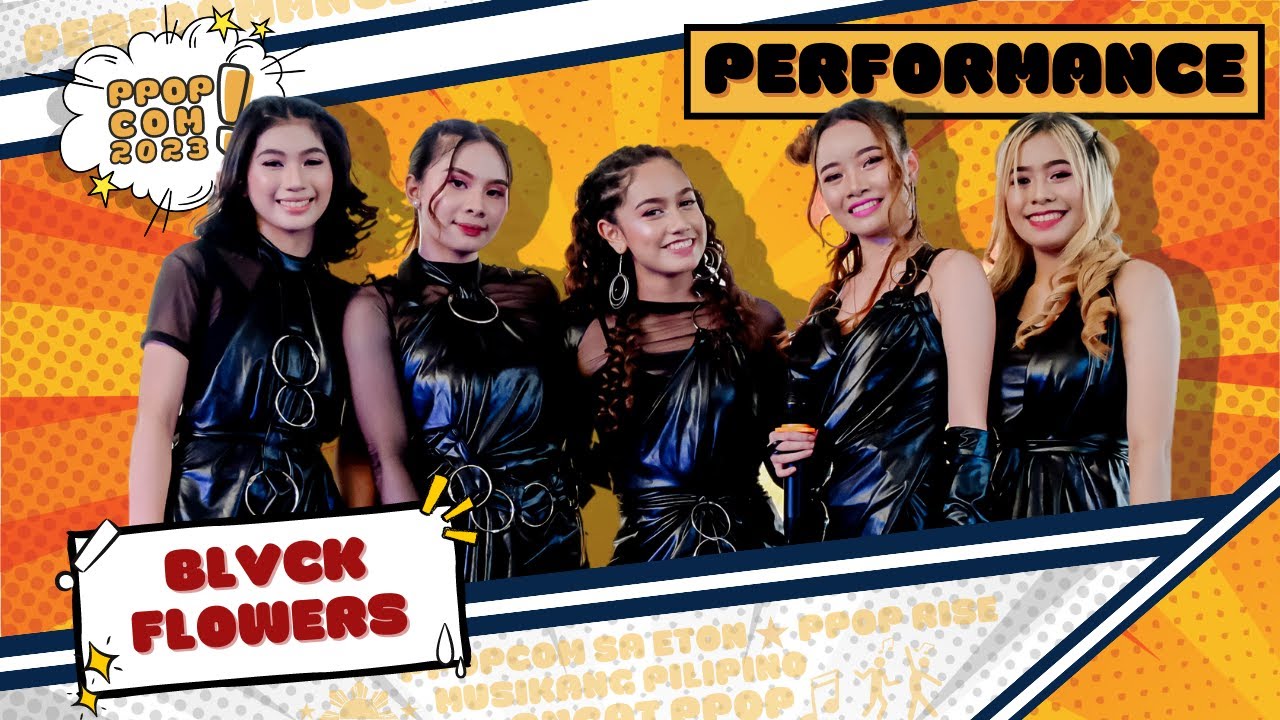 BLVCK FLOWERS performs 'SINDIKATO' @PPOPCOM 2023 Stage [4K] - YouTube