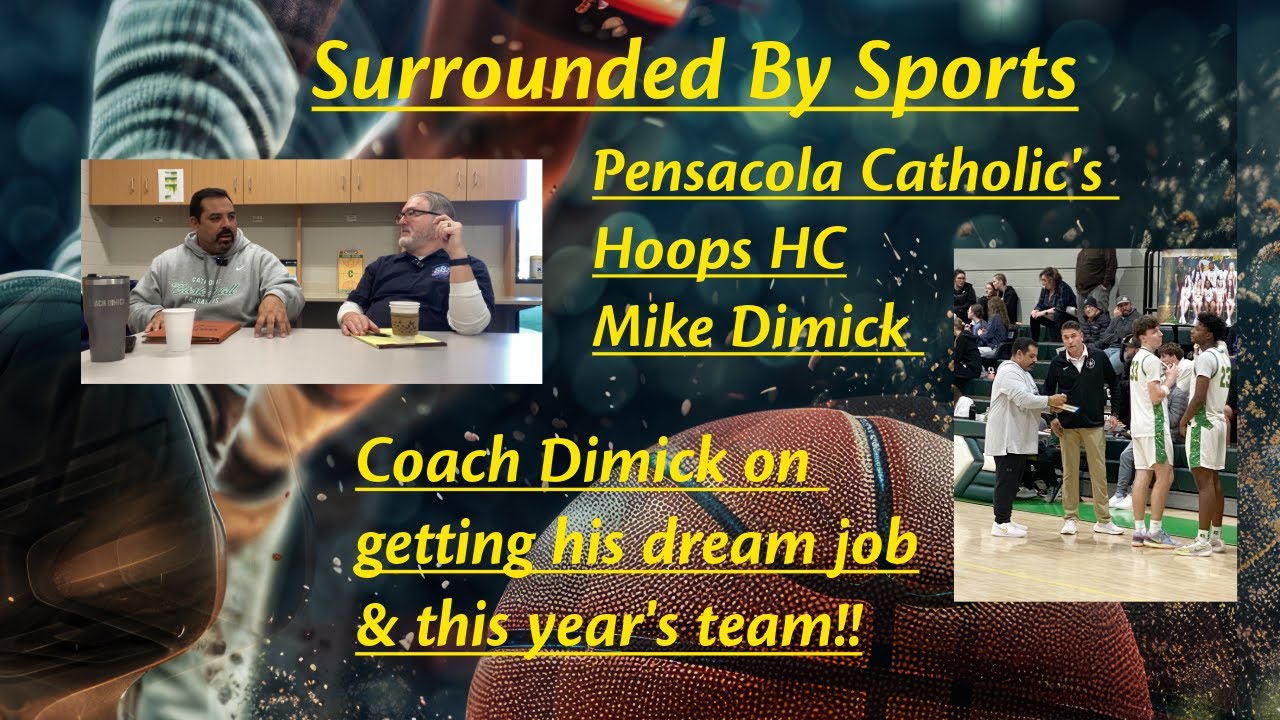 Pensacola Catholic Basketball Coach Mike Dimick on his dream job & this ...
