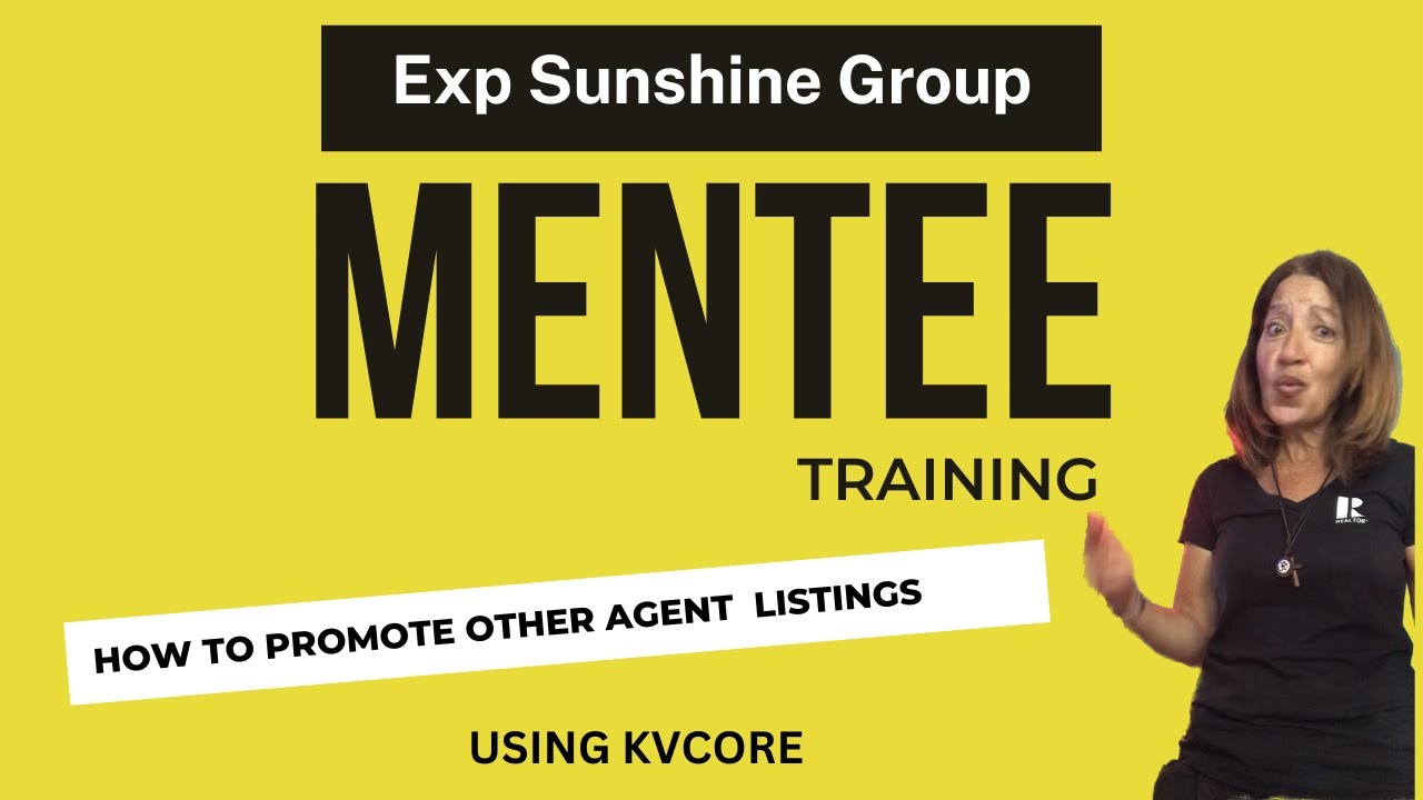 Exp Mentee Training: How to promote other agents listings that do not ...
