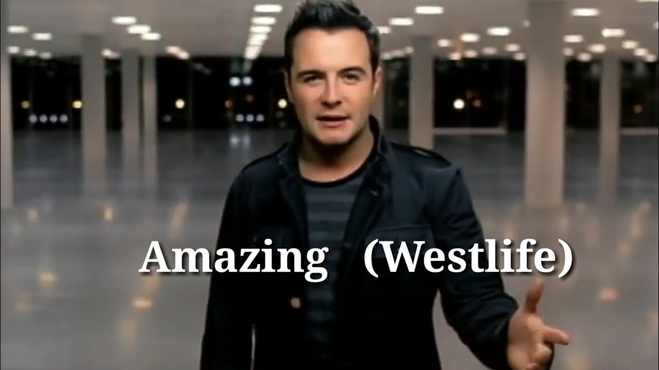 Amazing - Westlife - Cover Song By Daniel Mark - Lyric Video - Westlife ...