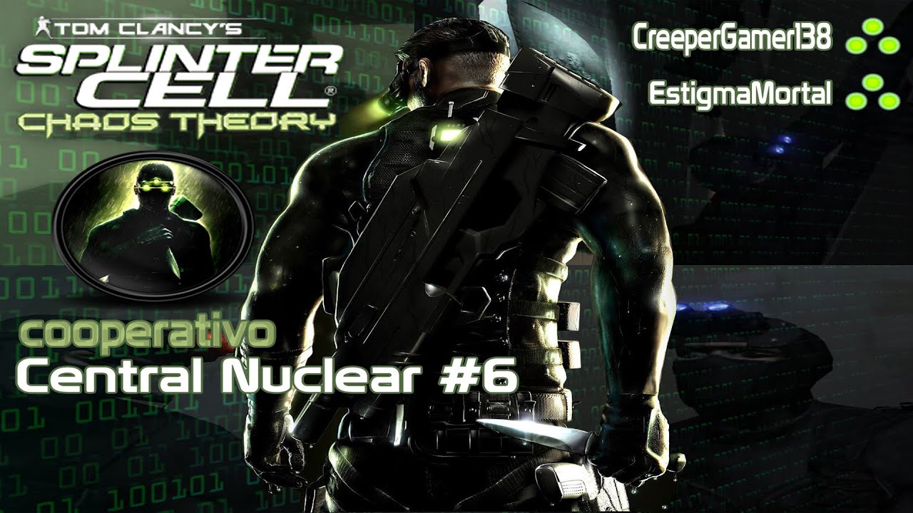 Splinter Cell Chaos Theory Cooperativo Misión Final Central Nuclear ...