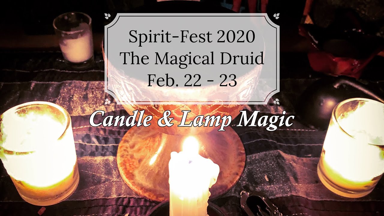 Spirit-Fest 2020 - Candle & Lamp Magic Workshop - YouTube