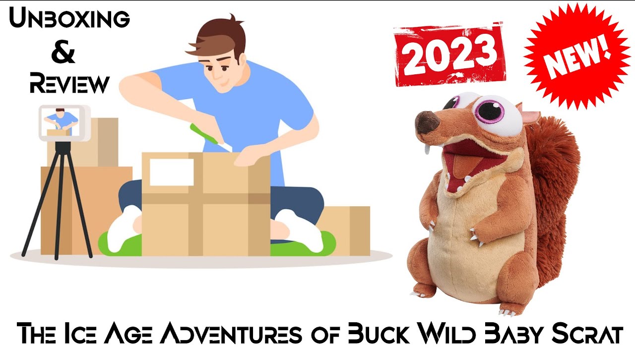 Unboxing and Review - The Ice Age Adventures of Buck Wild Baby Scrat ...