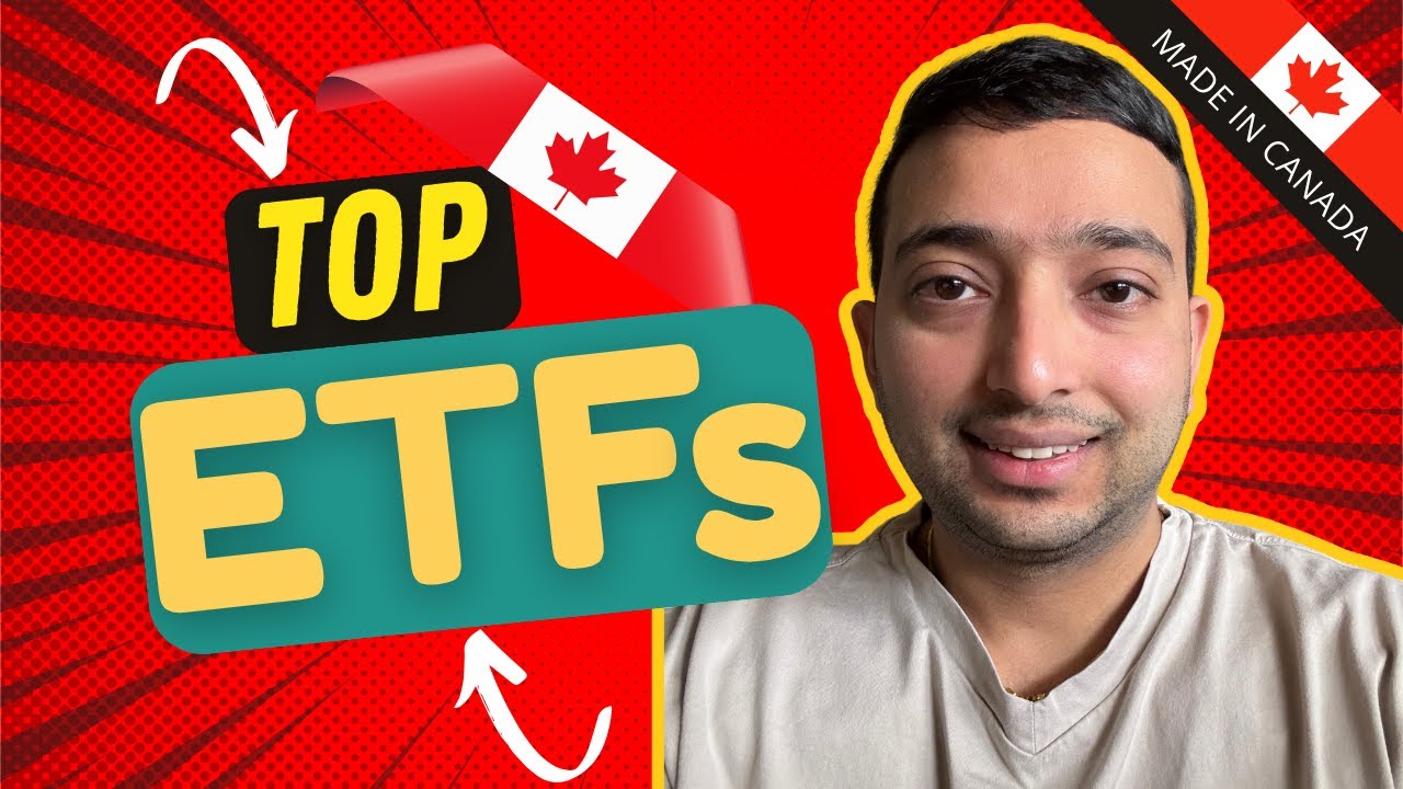 Top Canadian ETFs for 2025: Most traded ETFs of 2024 - YouTube
