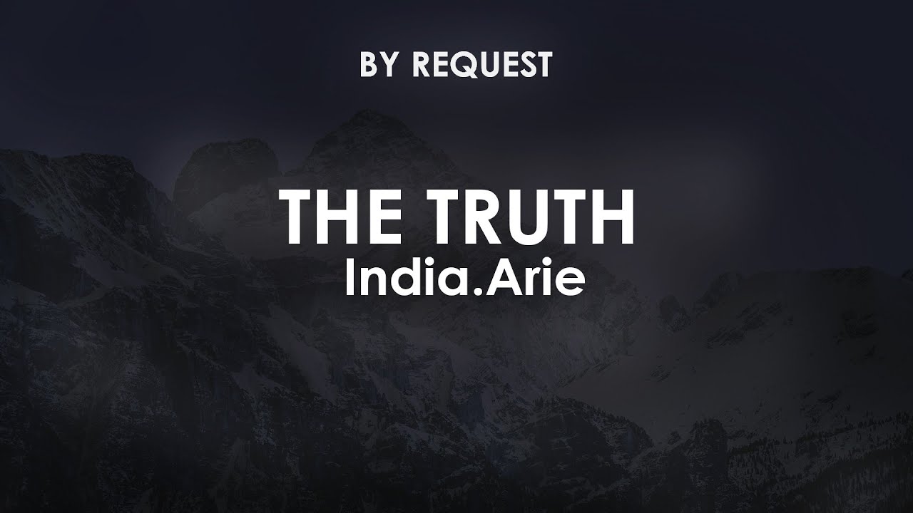 The Truth | India.Arie - YouTube