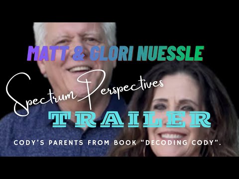Matt & Glori Nuessle Trailer-Cody's Parents of "Decoding Cody" - YouTube