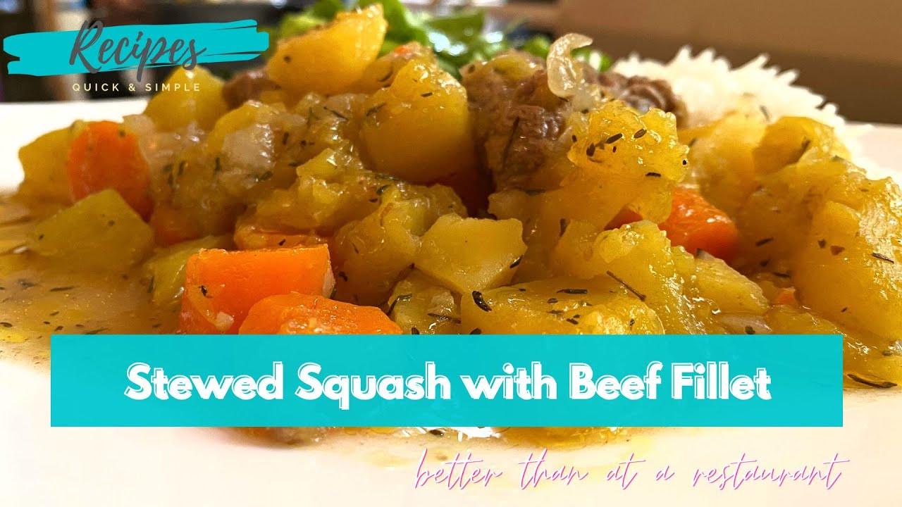 Stewed Squash with Beef Fillet. Best Recipes for Fall Season - YouTube