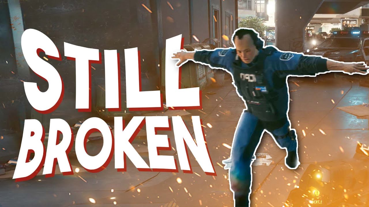 Cyberpunk 2077: Still Broken A Year Later - Luke Stephens - YouTube