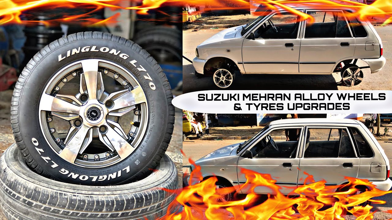BEST RIMS SUZUKI MEHRAN & LINGLONG TYRE 155/70R12 UPGRADES CHEAP PRICE ...