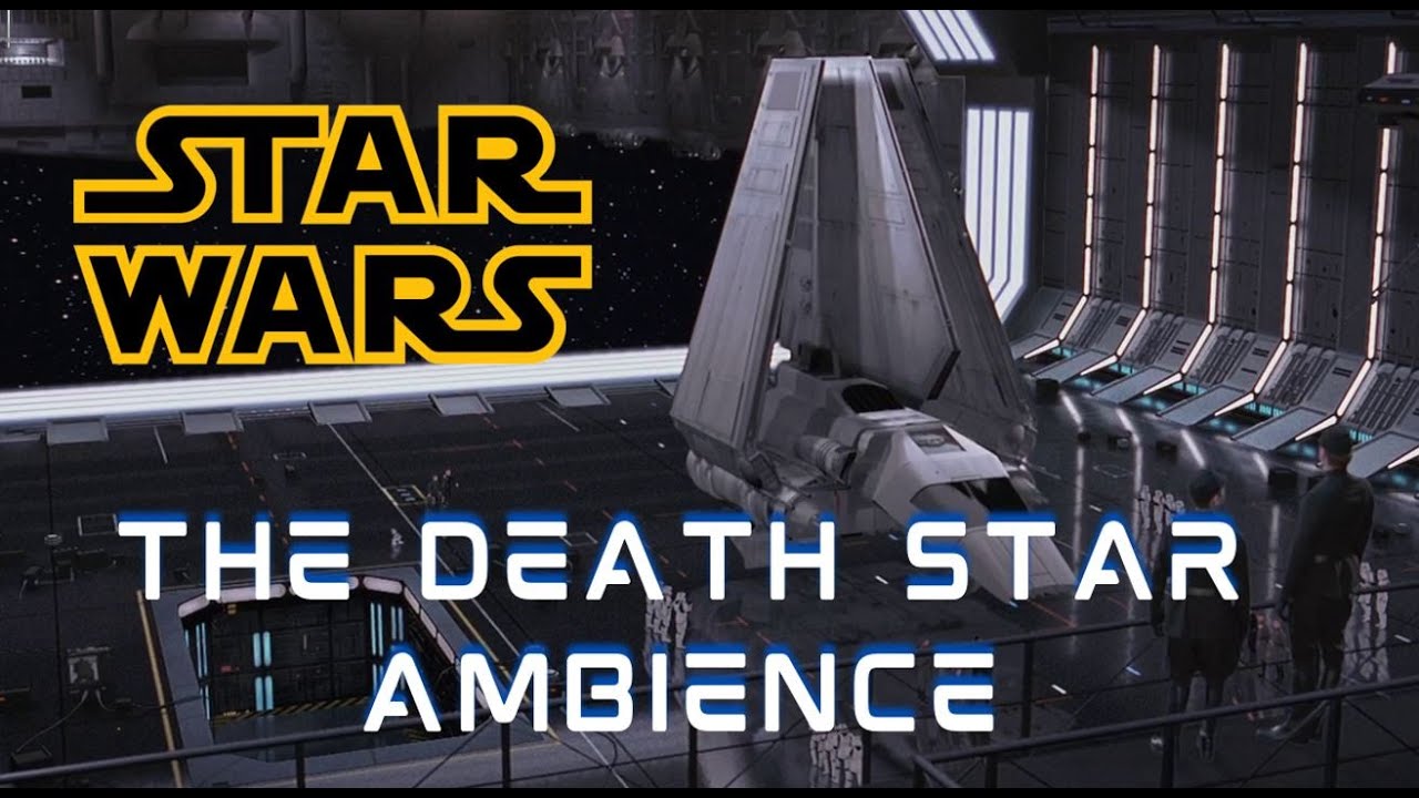 Star Wars Ambience - The Death Star (Night-Time Guard Duty) - YouTube