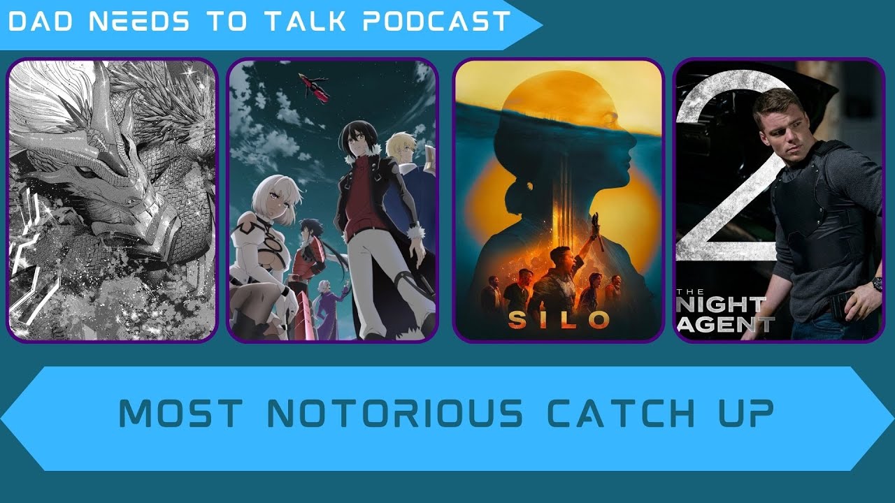 Most Notorious Catch Up | Dad Needs To Talk Podcast - YouTube