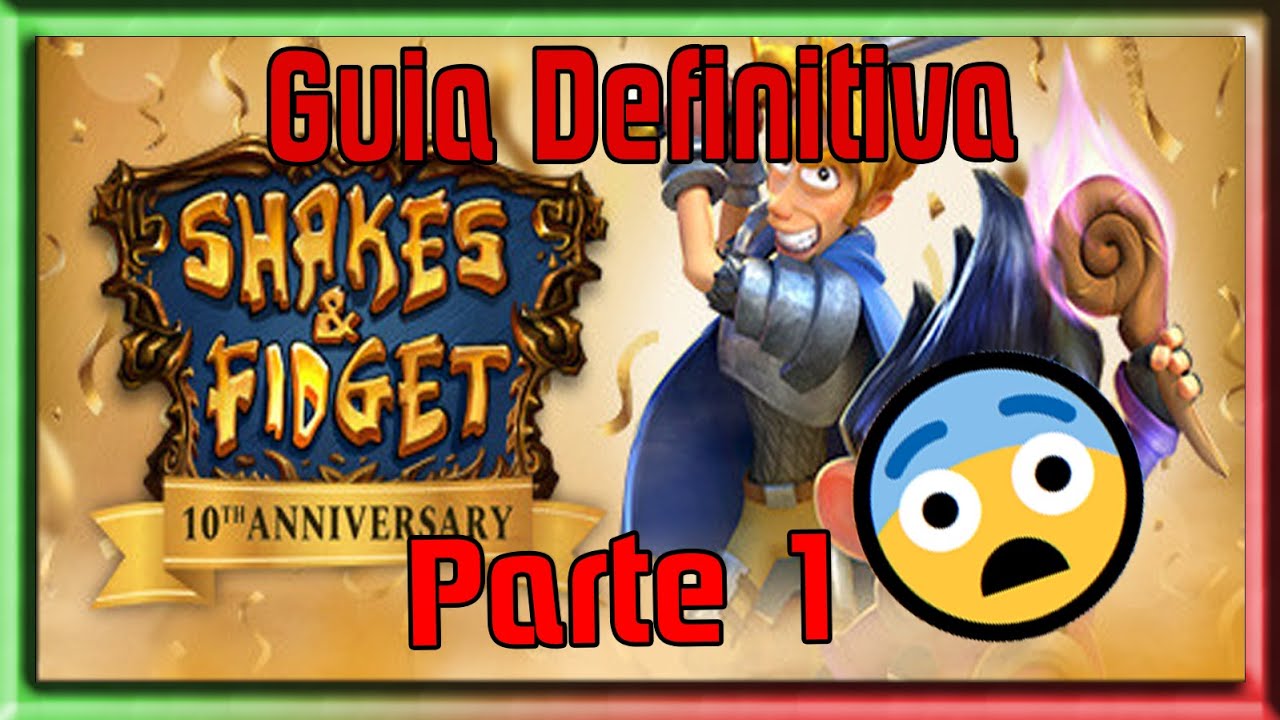 Todo lo que debes saber de SHAKES AND FIDGET | Guia completa parte 1 ...