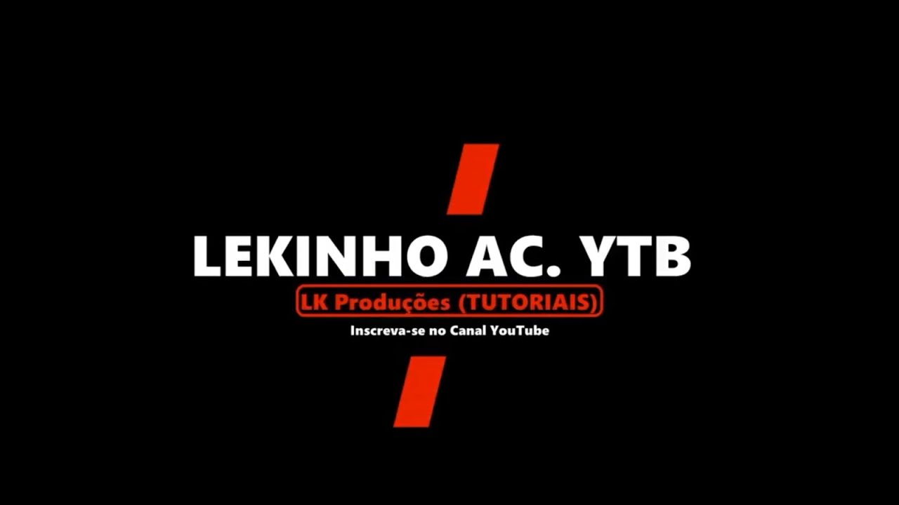 TRAILER LEKINHO AC. YTB [ LK Produções ] - YouTube