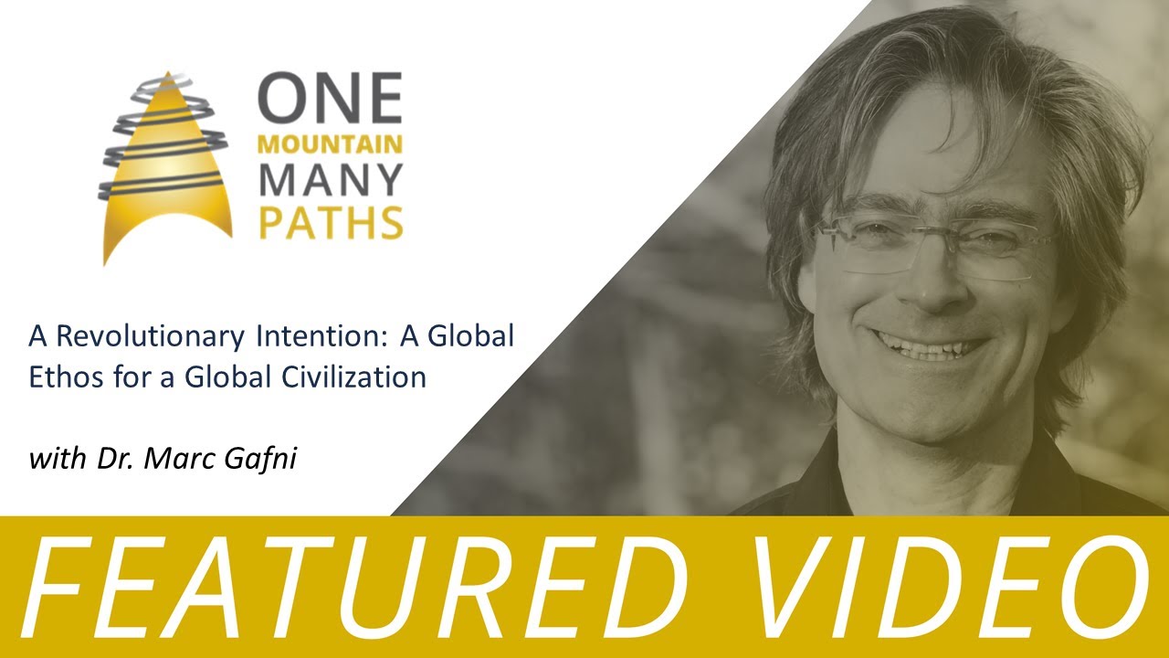 A Revolutionary Intention: A Global Ethos for a Global Civilization ...